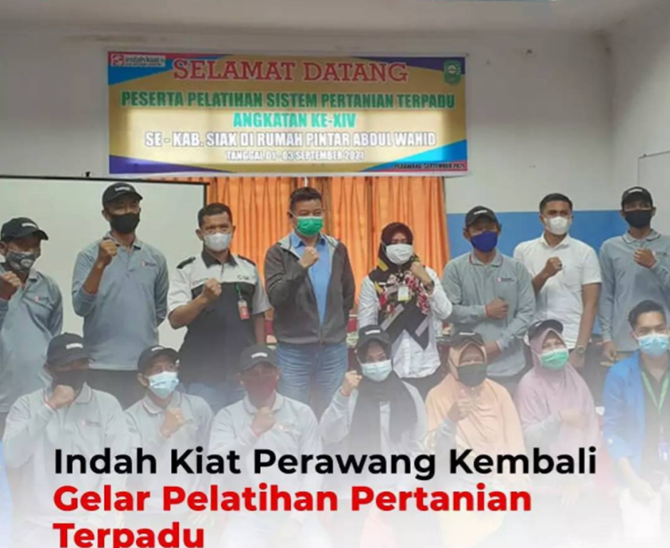 PT IKPP Mill Perawang adakan pelatihan sistem pertanian, peternakan dan ...