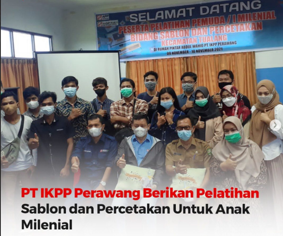 PT Indah Kiat Pulp and Paper (IKPP) memberikan pelatihan sablon dan ...